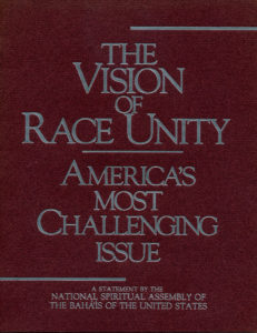 The Vision Of Race Unity: America’s Most Challenging Issue – Baha'is of ...